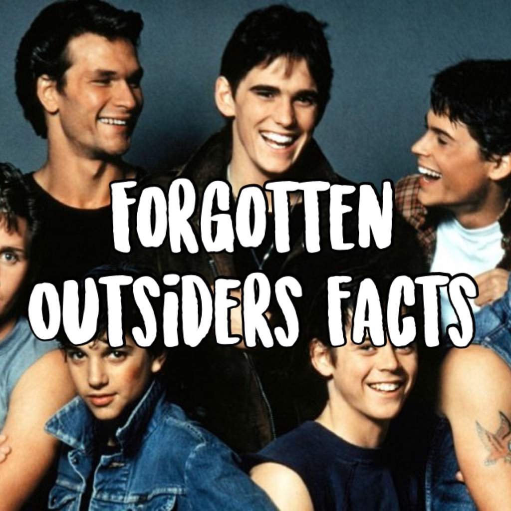 Forgotten Outsiders Facts Wiki The Outsiders Amino Amino