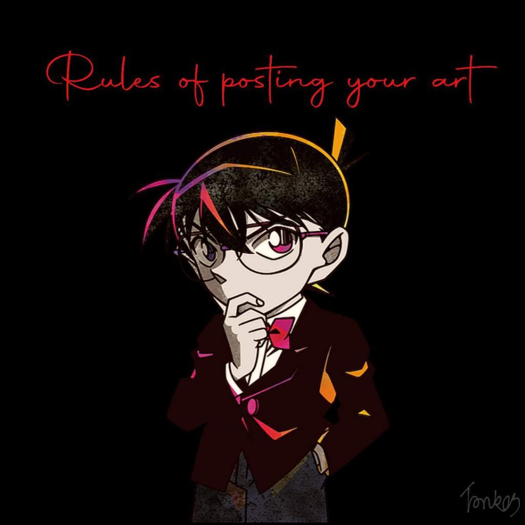 Rules Of Posting Your Art Detective Conan And Magic Kaito Amino
