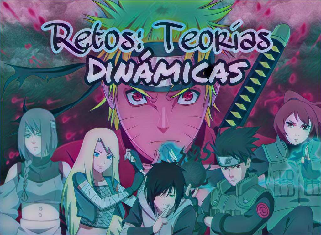 Retos Teor as Din mica Naruto Amino Amino Retos Teor as Din mica Naruto Amino Amino
