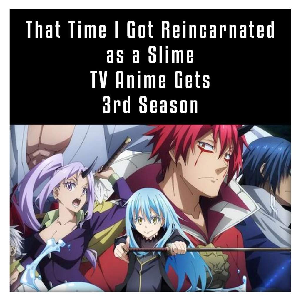 That Time I Got Reincarnated As A Slime Anime Gets 3rd Season Anime