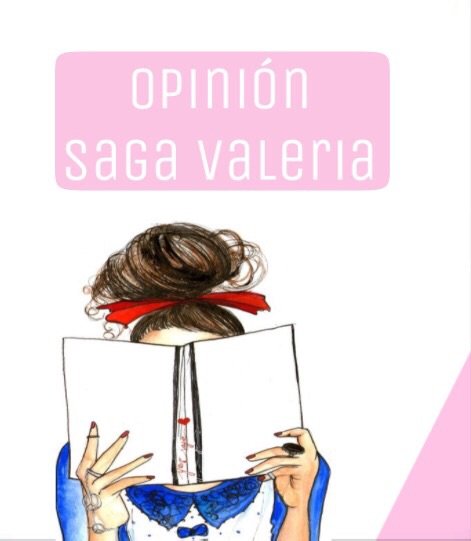 Mi opinion sobre la Saga Valeria. | • Libros • Amino Mi opinion sobre la Saga Valeria. | • Libros • Amino