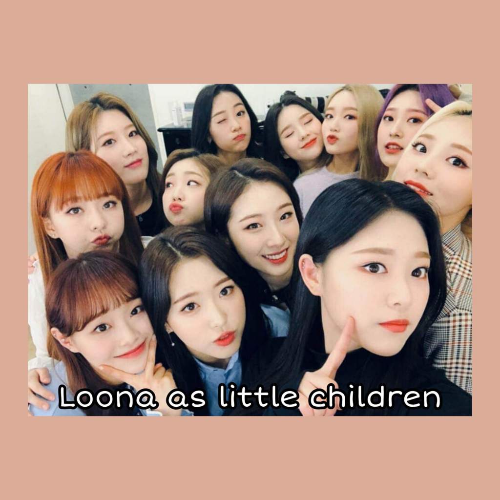 Loona members as little children | LOONA Amino