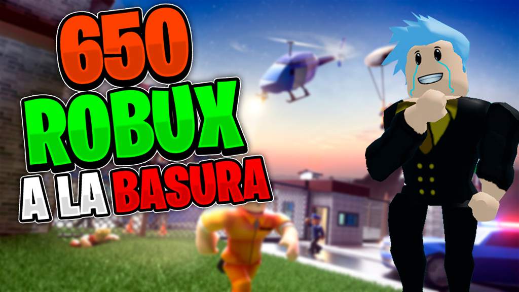  C mo Tire 650 Robux A La Basura Roblox Amino En Espa ol Amino